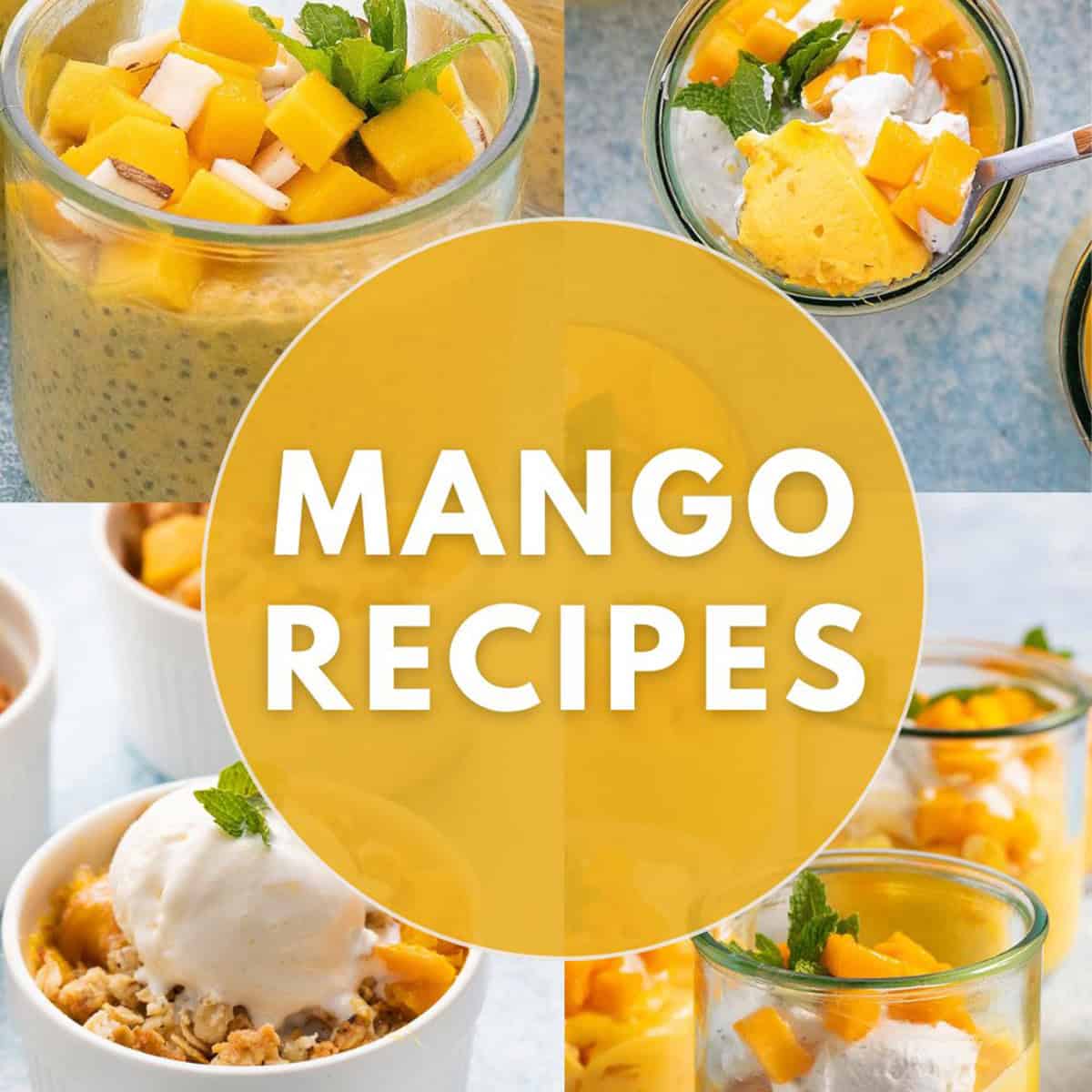 Mango Recipes | Kitchen At Hoskins