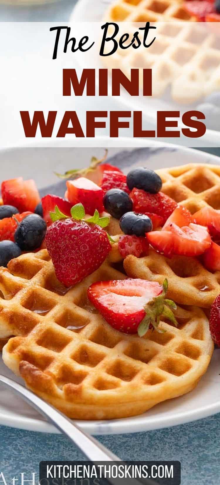 Mini Waffles Recipe {with Video} | Kitchen At Hoskins